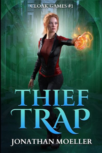 Review: Cloak Games: Thief Trap, by Jonathan Moeller - Girls With Guns